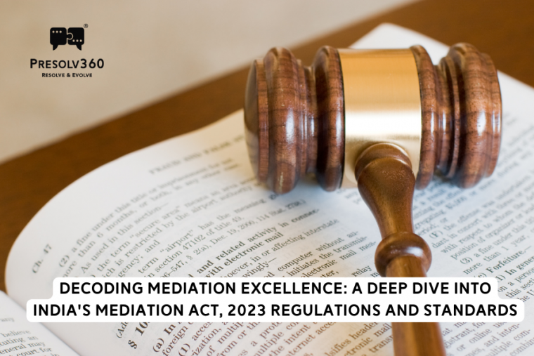 Mediation Act 2023: Unveiling India's Mediation Standards Report - Presolv360